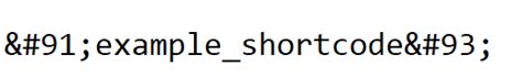 Reliably Display Shortcodes In Wordpress Without Executing Them
