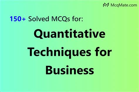 150 Quantitative Techniques For Business Solved Mcqs With Pdf Download