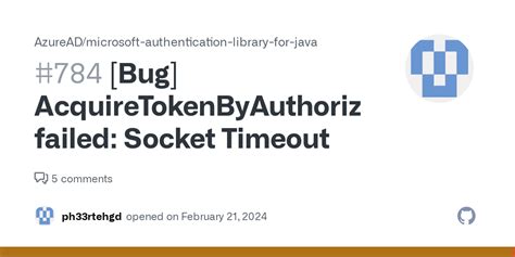 Bug Acquiretokenbyauthorizationgrantsupplier Failed Socket Timeout · Issue 784 · Azuread