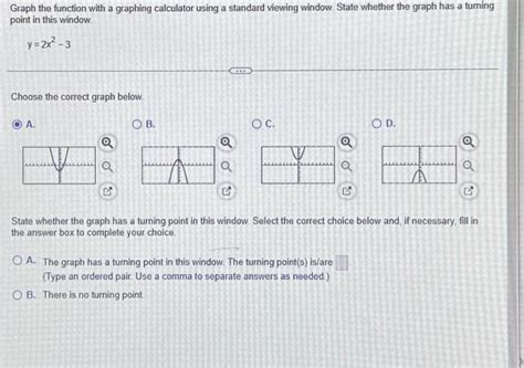Solved Graph The Function With A Graphing Calculator Using A