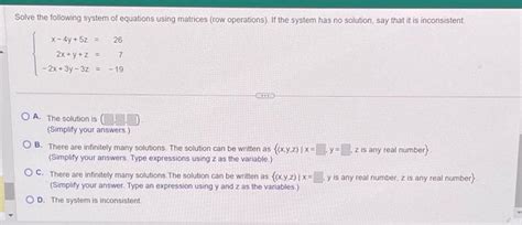 Solved Olve The Following System Of Equations Using Matrices