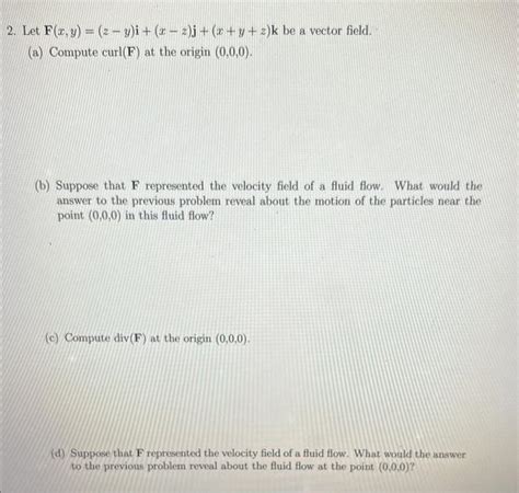 Solved Let F X Y Zy I Xz J X Y Z K Be A Vector Field Chegg
