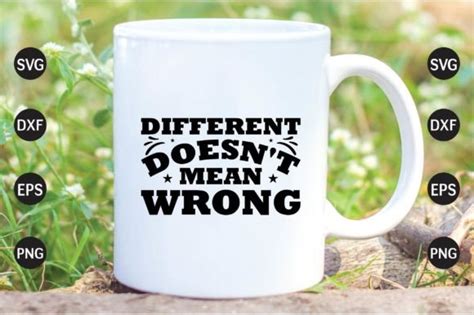 Different Doesnt Mean Wrong Svg Graphic By Journey With Craft