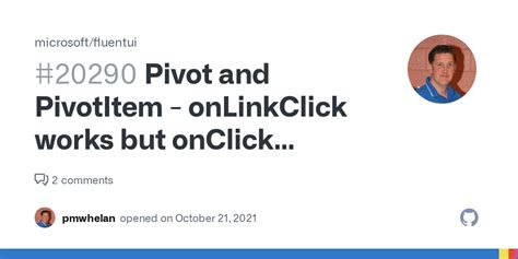 Pivot And Pivotitem Onlinkclick Works But Onclick Doesnt · Issue