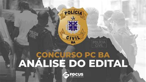 CONCURSO PC BA Análise do Edital YouTube