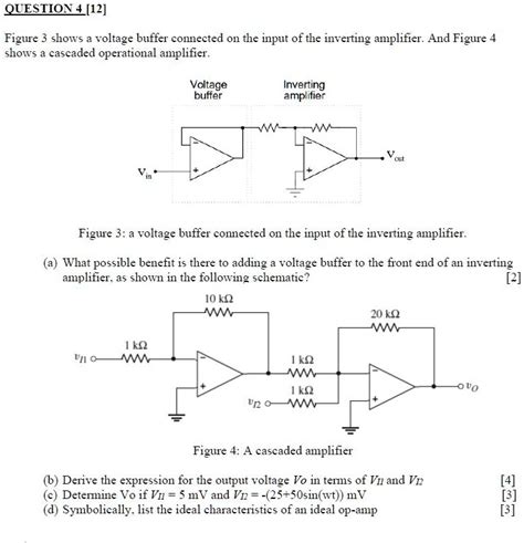 question 4 [12] figure 3 shows a voltage buffer connected on the input of the inverting