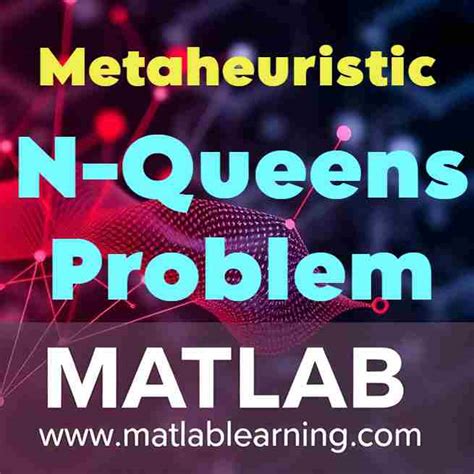 حل مسئله n وزیر N Queens Problem با الگوریتمهای فراابتکاری