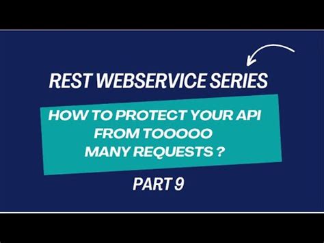 REST Webservice How To Protect API From Too Many Requests Rate Limiting Part9 YouTube