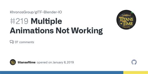 Multiple Animations Not Working · Issue 219 · Khronosgroupgltf Blender Io · Github