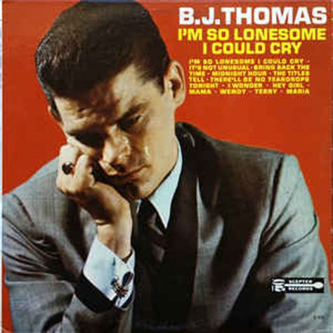 B J Thomas I M So Lonesome I Could Cry 1966 Pitman Pressing Vinyl