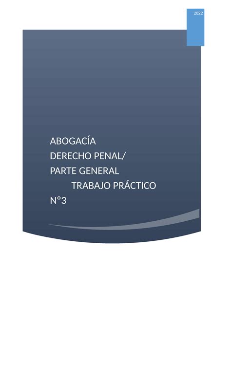 Trabajo Practico Nº 3 DP 1 ABOGACÍA DERECHO PENAL PARTE GENERAL