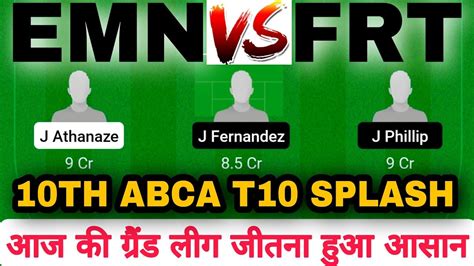 Emn Vs Frt Dream11 Emn Vs Frt Dream11 Prediction Emn Vs Frt 10th