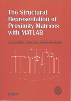 The Structural Representation Of Proximity Matrices With MATLAB Von