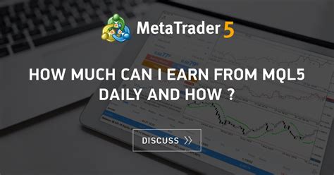 How Much Can I Earn From Mql5 Daily And How How To Making Money