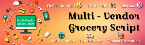 Multi Vendor Grocery Script Best Grocery Clone Script Clone