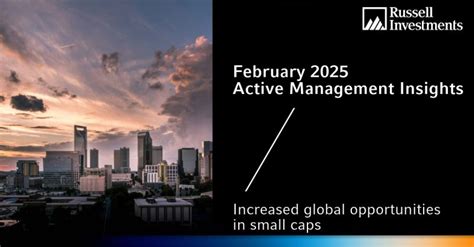February 2025 Active Management Insights Where Do Managers See The Latest Opportunities In