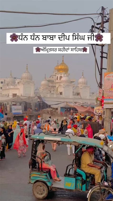 Dhan Dhan Baba Deep Singh Ji Baba Deep Singh Ji • Instagram Photos And Videos