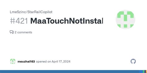 MaaTouchNotInstalledError Issue 421 LmeSzinc StarRailCopilot GitHub