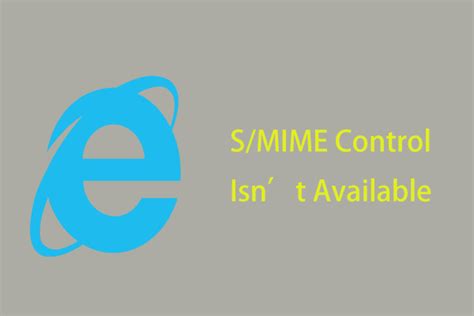 S Mime Control Isnt Available See How To Fix Error Quickly