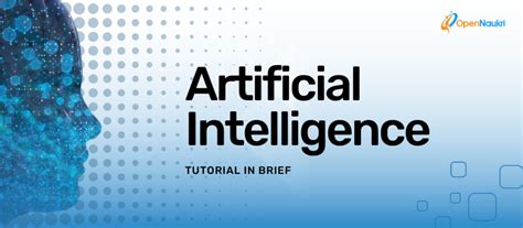 Artificial Intelligence Tutorial Open Naukri
