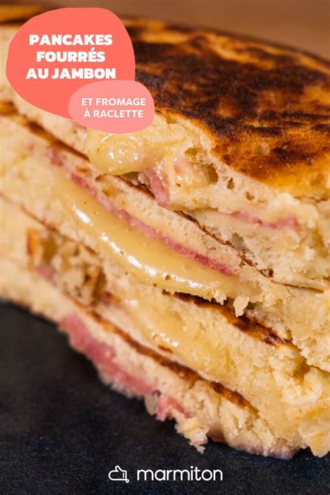Pancakes fourrés au jambon et fromage raclette Recette Recette