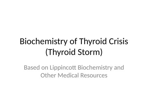 Biochemistryofthyroidcrisispptx New One Ppt