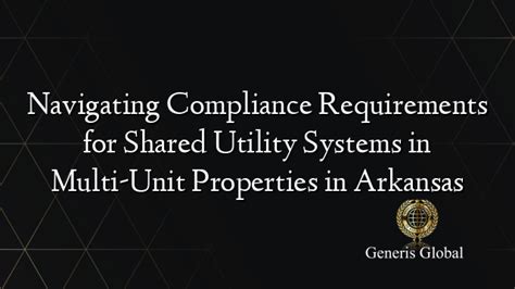 Navigating Compliance Requirements For Shared Utility Systems In Multi
