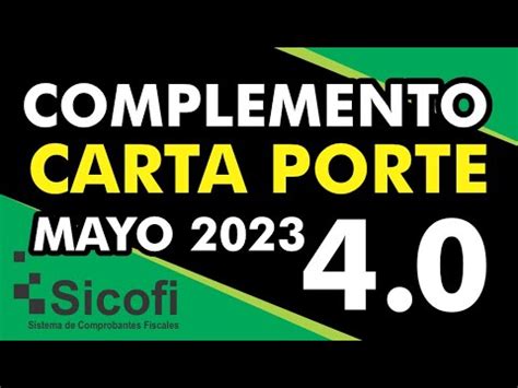 CARTA PORTE MAYO 2023 SICOFI YouTube