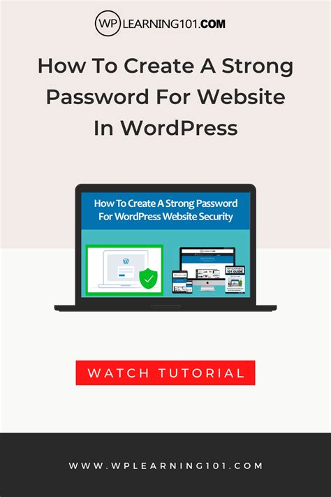 How To Create A Strong Password For Wordpress Website Wp Learning 101