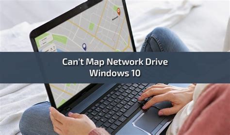 Can T Map Network Drive Windows 10 Troubleshooting Guide