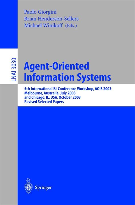 Agent Oriented Information Systems 5th International Bi Conference