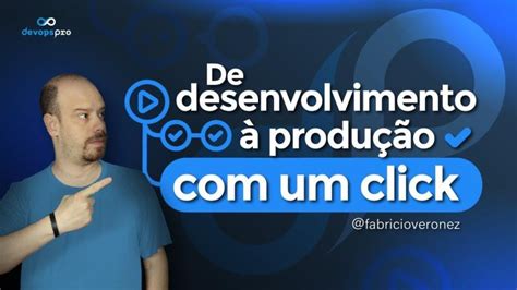 Fabricio Veronez No Linkedin Github Actions Como Gerenciar Ambientes