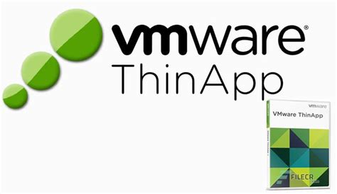 Vmware Thinapp Enterprise 2312 Free Download Filecr