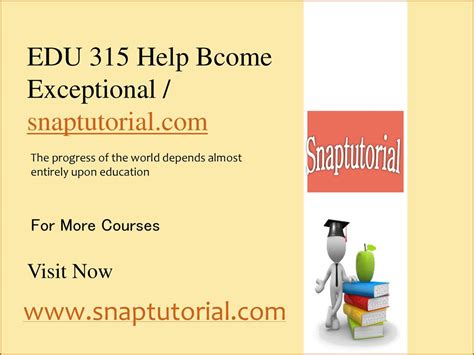 Snaptutorial EDU 315 Help Bcome Exceptional Snaptutorial Ppt