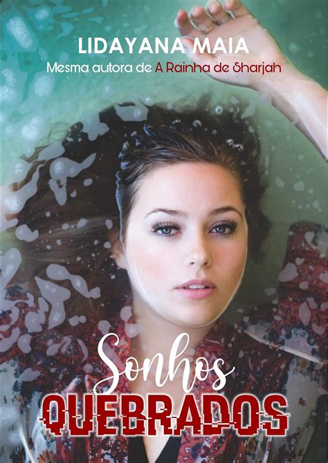 Sonhos Quebrados EBook Maia Lidayana Amazon Br Livros