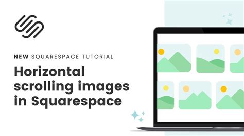 How To Create Horizontal Scrolling Images In Squarespace Squarespace