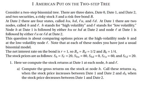 Solved I American Put On The Two Step Tree Consider A