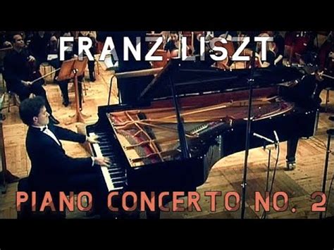 Franz Liszt Piano Concerto No 2 Complete Youtube