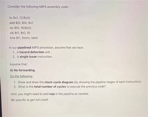 Solved Consider The Following MIPS Assembly Code Lw S1 Chegg