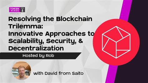Resolving The Blockchain Trilemma Innovative Approaches To Scalability