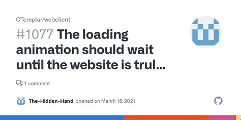 The Loading Animation Should Wait Until The Website Is Truly Ready