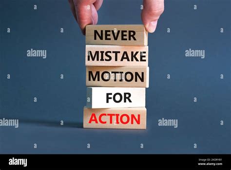 Mistake Or Action Symbol Concept Words Never Mistake Motion For Action