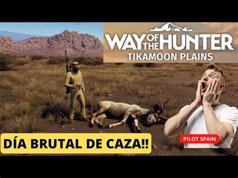 Épico Gameplay de Caza en Way of the Hunter Cazando Búfalos Tejones