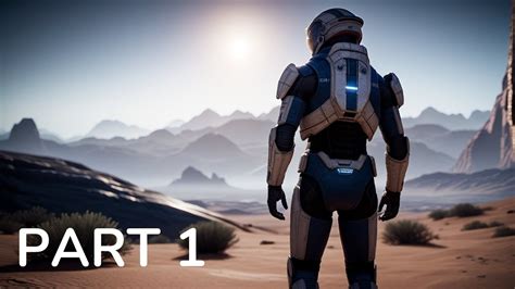 First Steps As Scott Ryder K Gameplay Mass Effect Andromeda Part