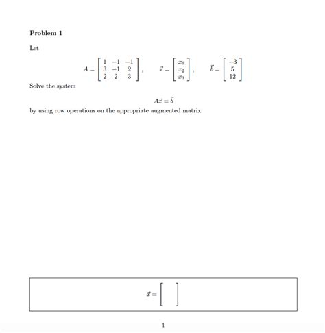 Solved Problem 1 Let 3 1 2 13 12 Solve The System By Using