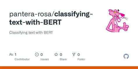 Github Pantera Rosa Classifying Text With Bert Classifying Text With Bert
