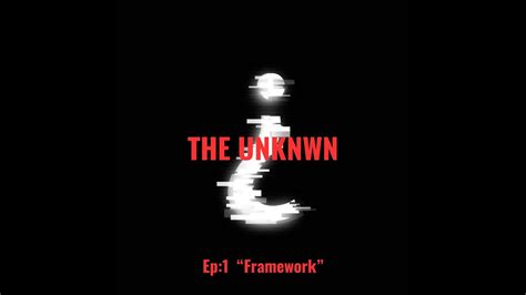 EP 1 Framework YouTube