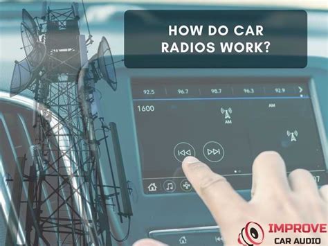 How Do Car Radios Work A Comprehensive Guide