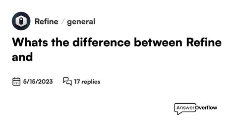 Whats The Difference Between Refine And Refine