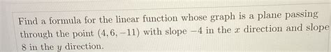 Solved Find A Formula For The Linear Function Whose Graph Is Chegg